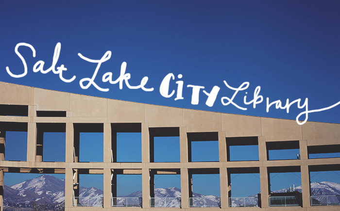 Everyday Adventure // Salt Lake City Library » Annabelle Needles ...